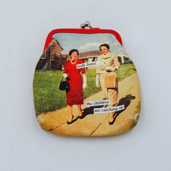Anne Taintor | Bags | Anne Taintor Walk Faster Change Coin Purse Mat ...